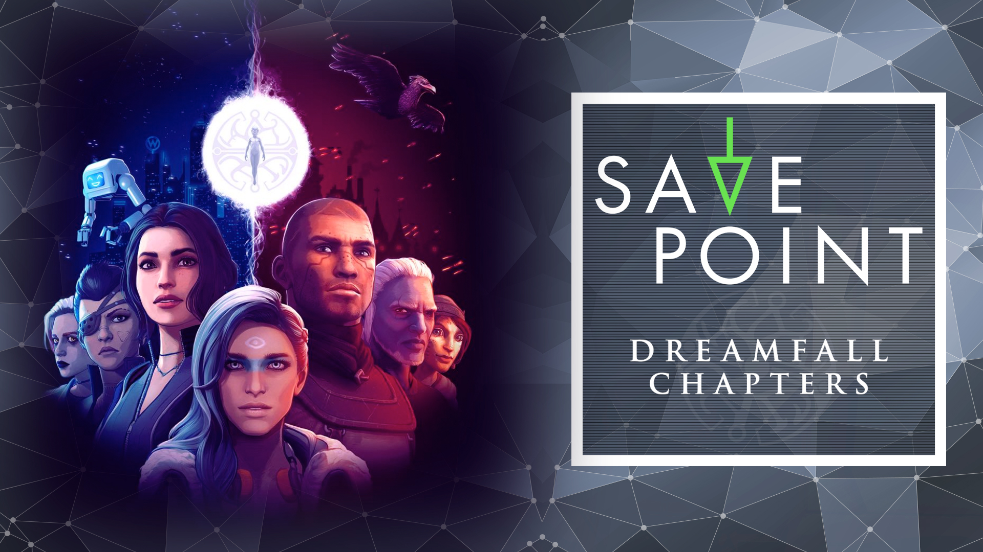 Save Point: DreamFall Chapters - Nerdist