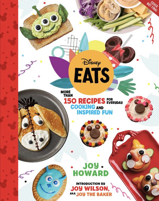 The DISNEY EATS Cookbook Brings Magic to Everyday Cooking - Nerdist