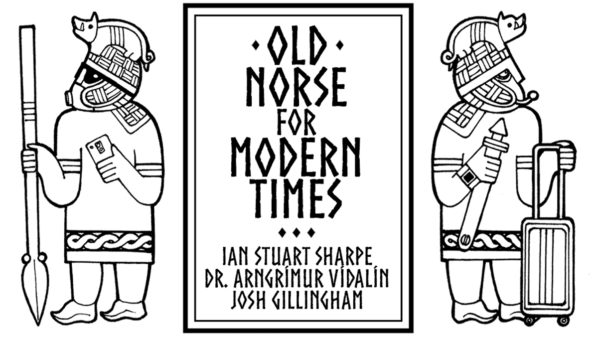 OLD NORSE FOR MODERN TIMES is a Book Worthy of Valhalla - Nerdist