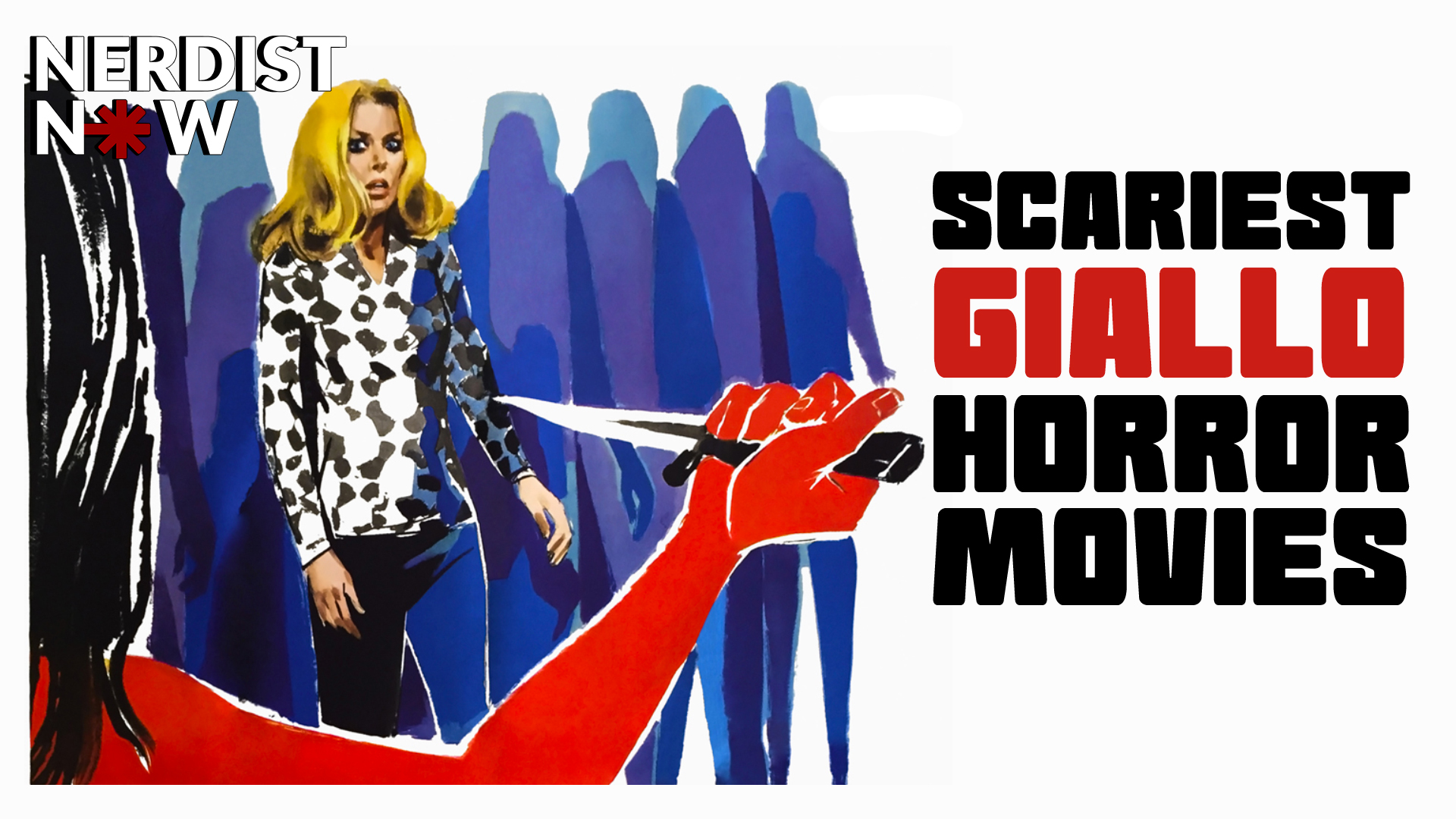 6 Scariest Giallo Movies to Give You a Fright (Nerdist Now w/ Kyle ...