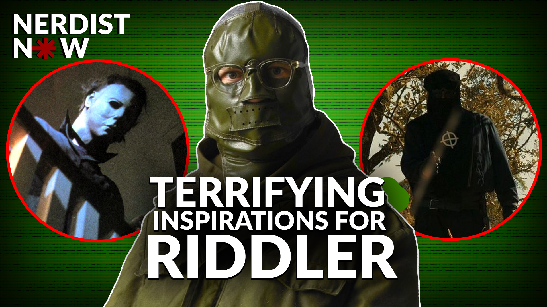 The Terrifying Inspirations for THE BATMAN's Riddler (Nerdist Now w ...