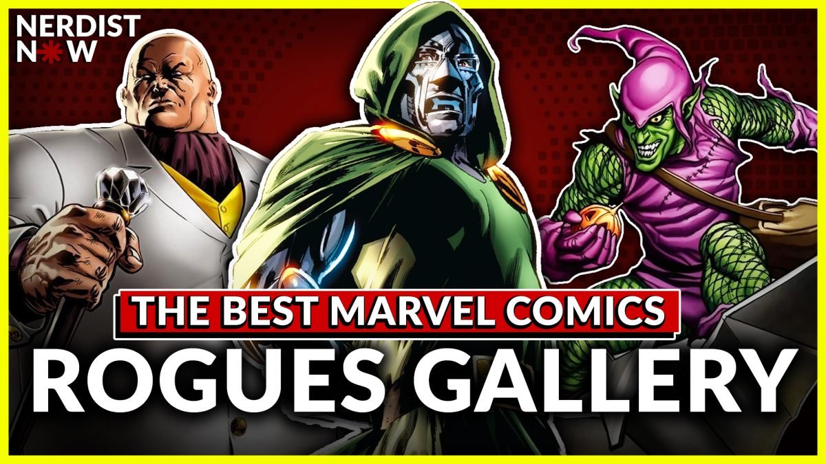 Who Has the Best Rogues Gallery in Marvel Comics? (Nerdist Now w/ Kyle ...