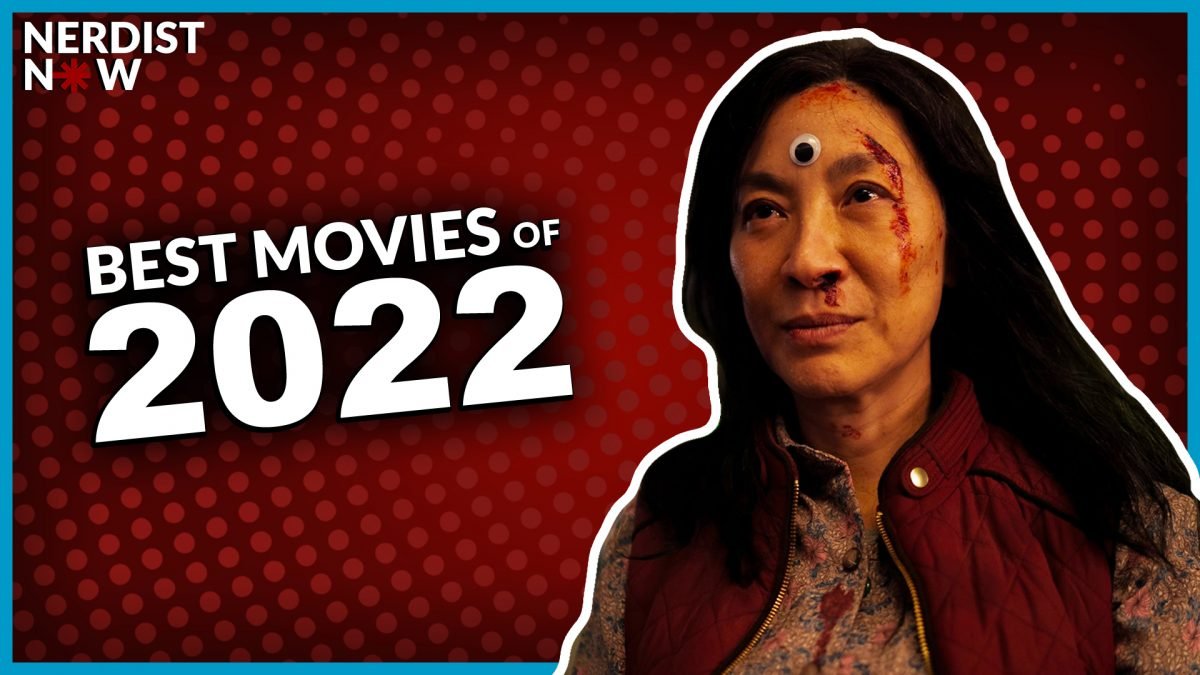 Nerdist's Best Movies of 2022 - Nerdist