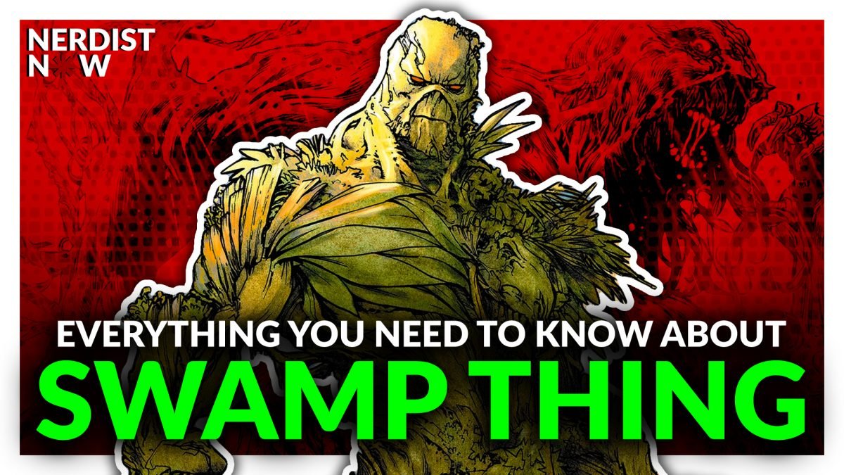 SWAMP THING: The DCU's Horror Icon - Nerdist